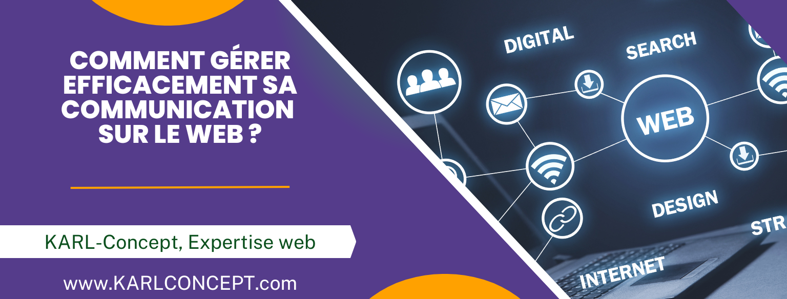 Comment gérer efficacement sa communication sur le web: les stratégies et les outils pour une ...