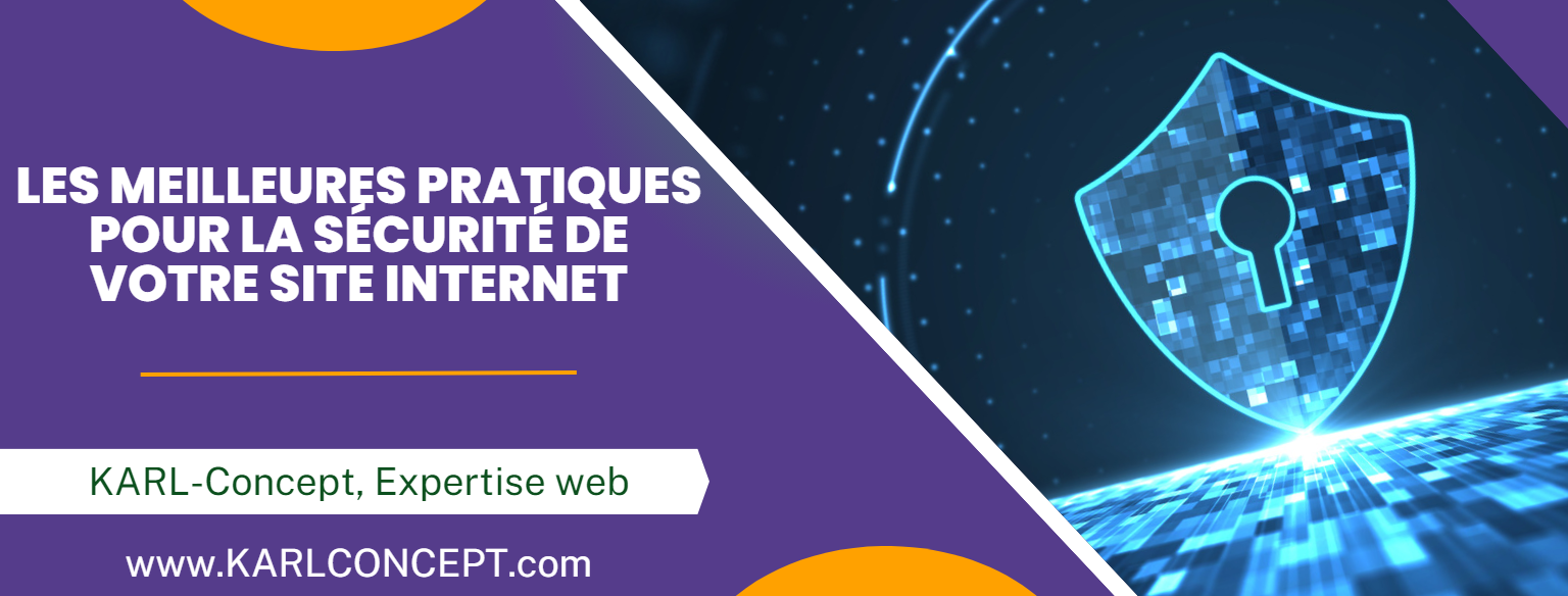 Sécurité : Les meilleures 8 pratiques pour votre site web